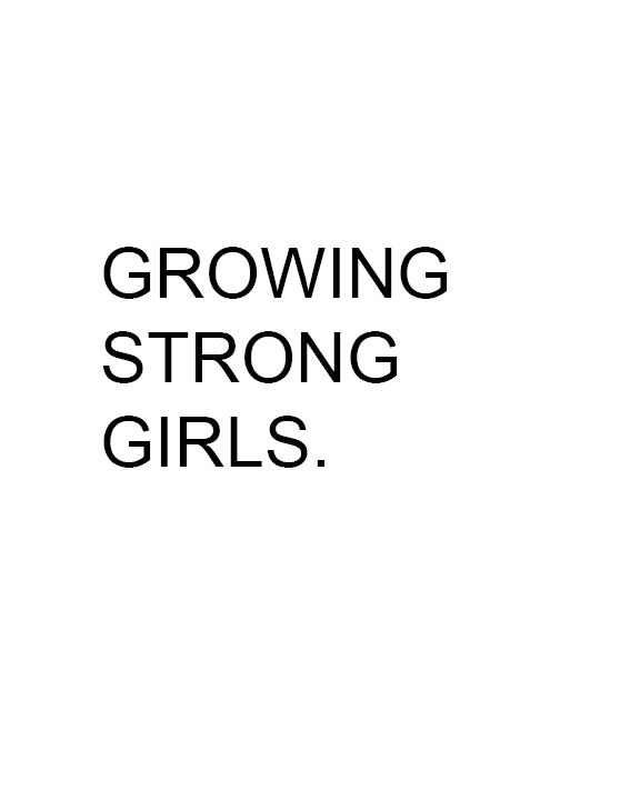 GROWING STRONG GIRLS - Lindsay Sealey